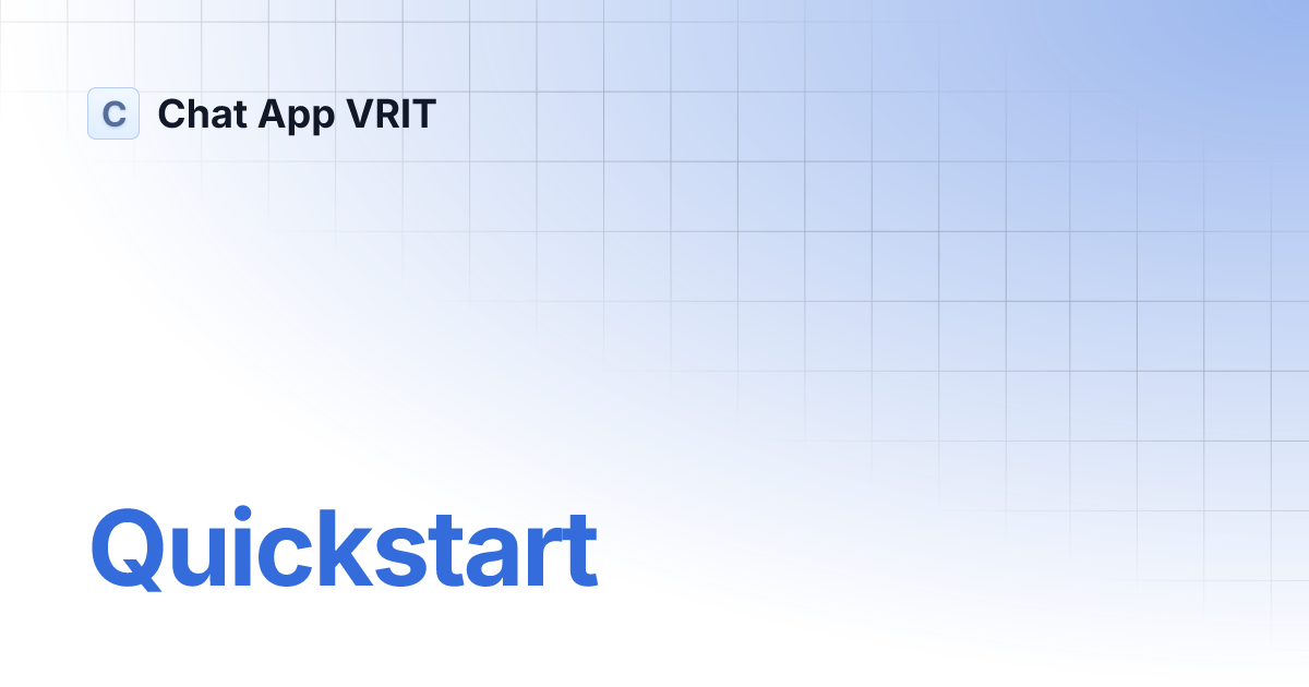 Quickstart | Chat App VRIT